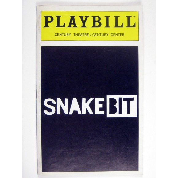 Playbill | Other | Snakebit Playbill April 999 David Allen Basche Jody Markell Geoffrey Nauffts ...